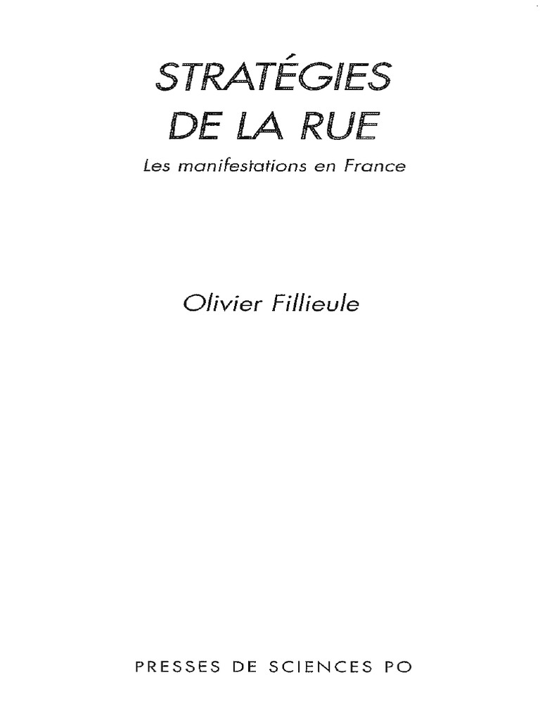 Olivier Fillieule - Stratégies de La Rue. Les Manifestations en France (1997, Presses de ...