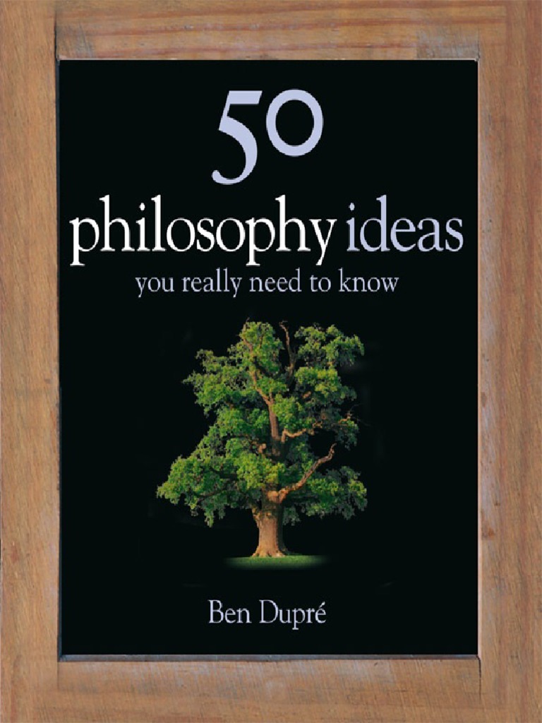 50 Philosophy Ideas You Really Need To Know 9781623651893 1623651891 ...