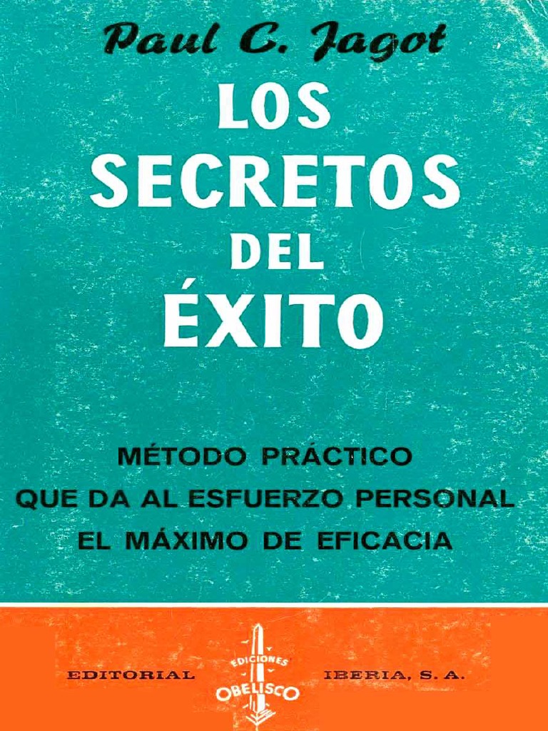 Los Secretos Del Éxito - Paul C. Jagot | PDF | Comprensión | Pensamiento