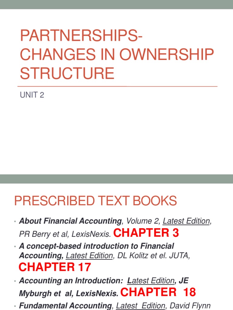 UNIT 2 - Partnerships - Changes in Ownership Structurs | PDF | Goodwill (Accounting) | Equity ...