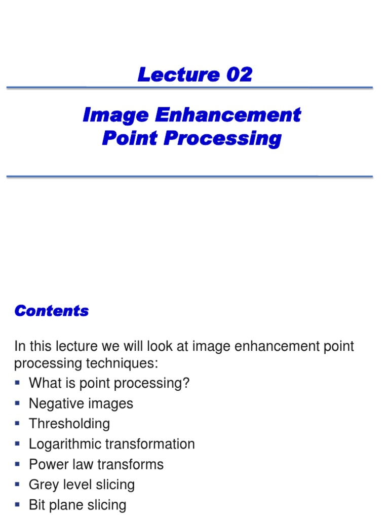 DIP02-Image Enhancement-Point Processing | PDF | Logarithm | Imaging