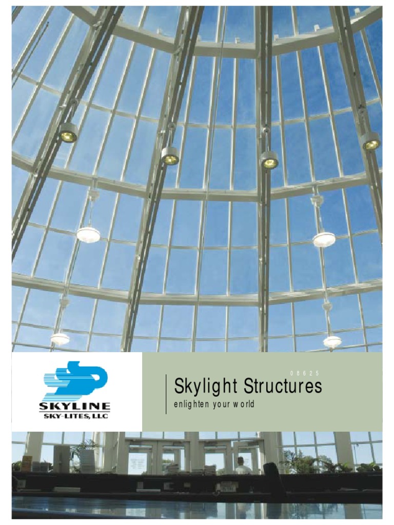 Skylight Structures: Enlighten Your World | PDF | Materials | Physical ...