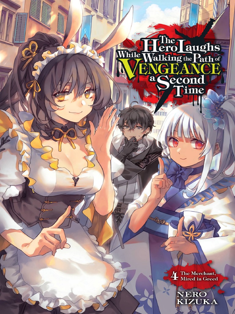 The Hero Laughs While Walking The Path of Vengeance A Second Time - 04 (YP) | PDF