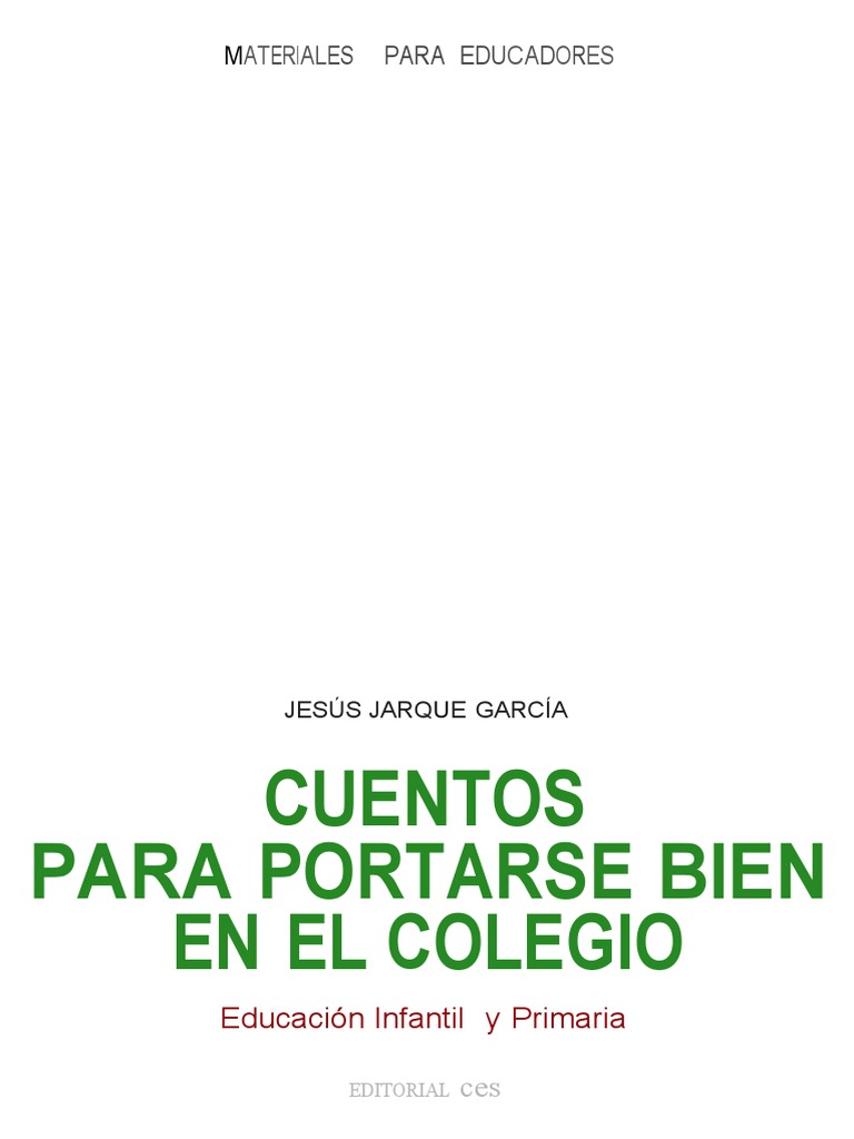 Aqui Cuentos para Portarse Bien en El Colegio PDF | PDF | Educación de la primera infancia ...