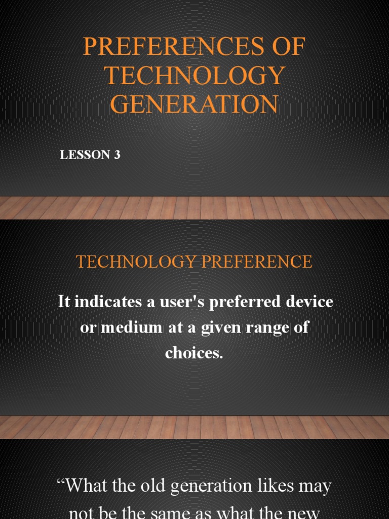TTL 2 LESSON 3 Preferences of Technology Generation | PDF | Learning | Delayed Gratification
