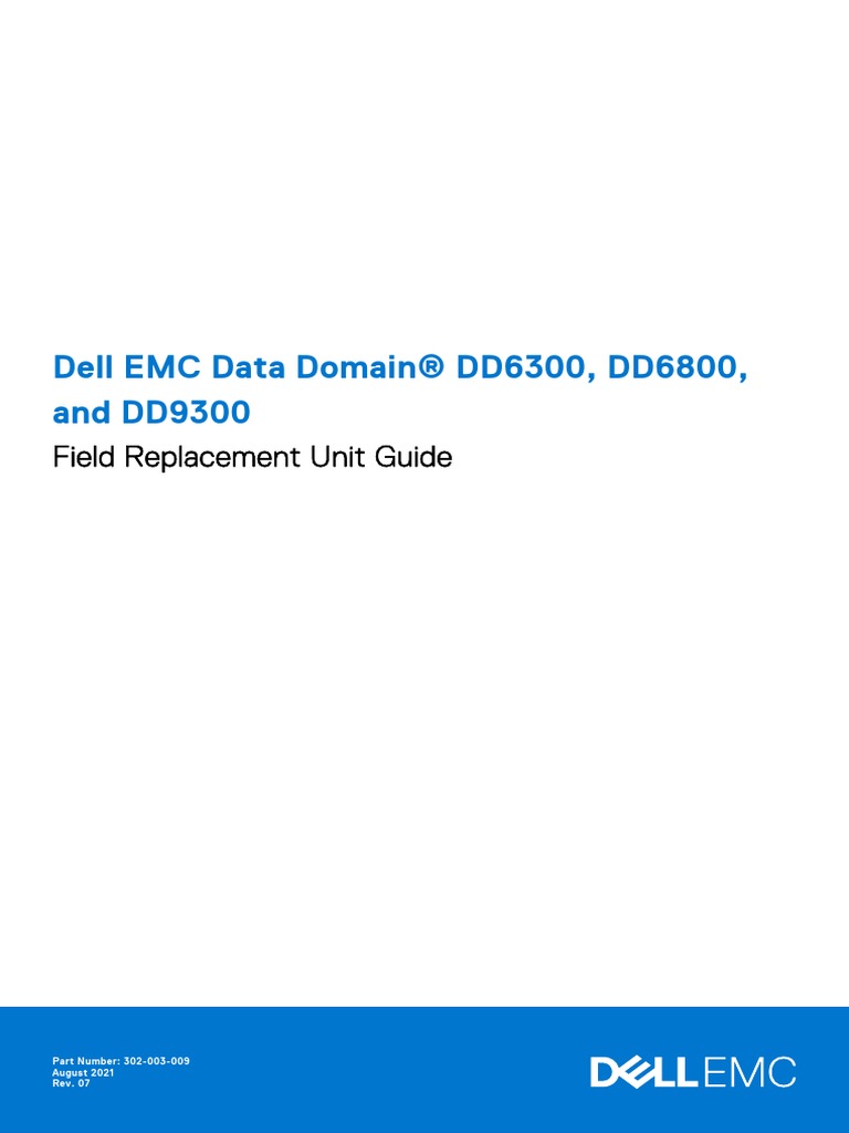 Dell EMC Data Domain® DD6300, DD6800, and DD9300: Field Replacement ...