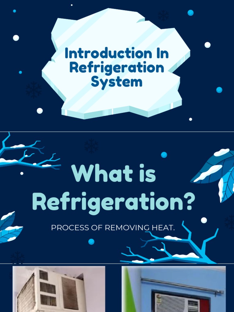 Introduction to Refrigeration Systems | PDF | Enthalpy | Refrigerator