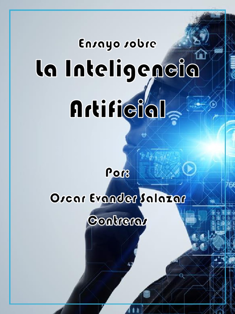 Ensayo - La Inteligencia Artificial - Filosofía | PDF | Inteligencia artificial | Inteligencia ...