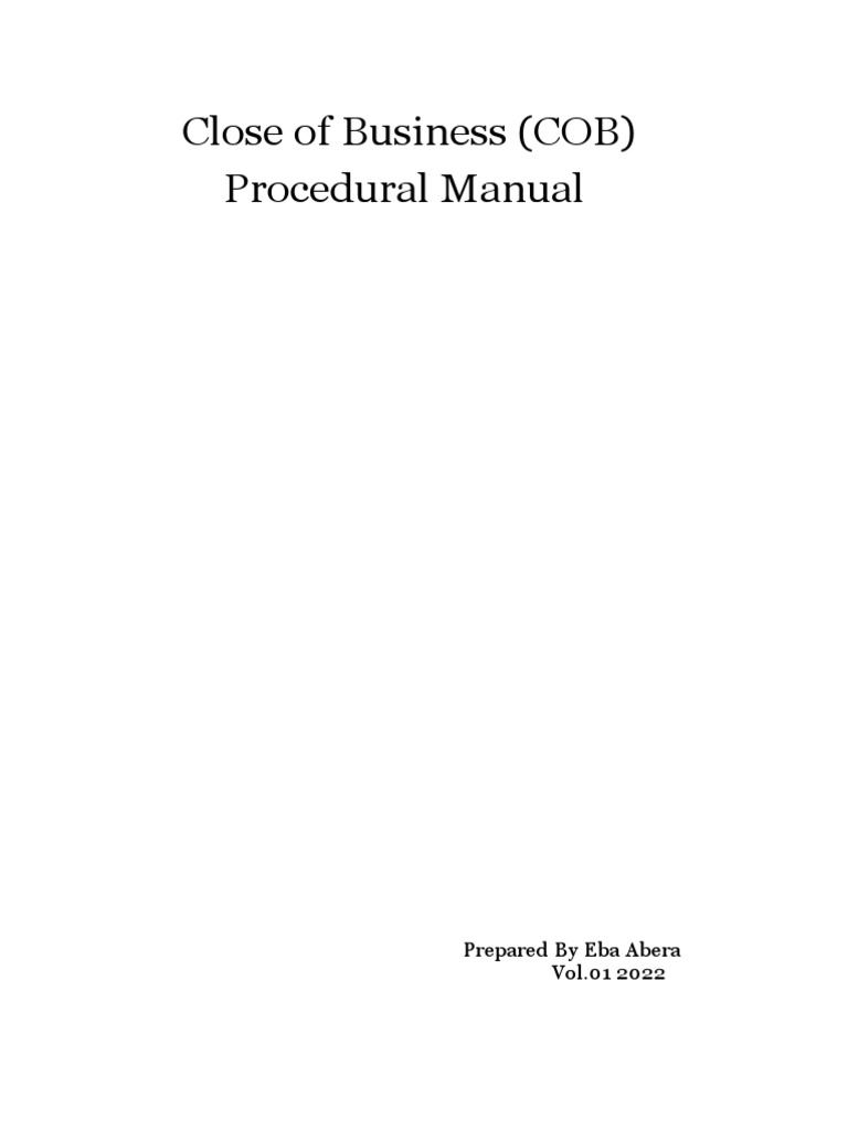 Procedural Manual For Close of Business (COB) | PDF | Computer Architecture | Information ...