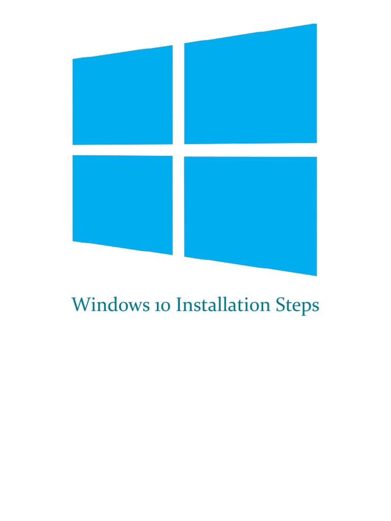 Windows 10 Installation Guide Steps | PDF | Windows 10 | Microsoft Windows