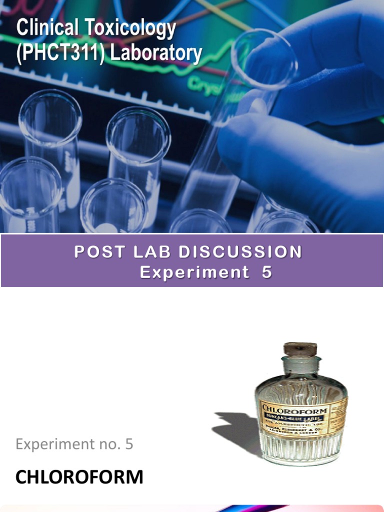 PostLab Ex 6 - Chloroform | PDF