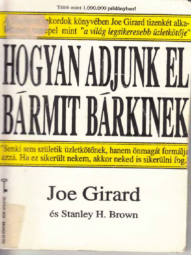 Joe Girard - Hogyan Adjunk El Bármit Bárkinek | PDF