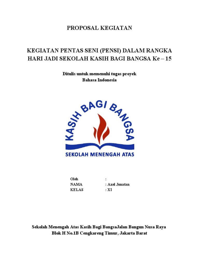 Proposal Kegiatan: Ditulis Untuk Memenuhi Tugas Proyek Bahasa Indonesia ...