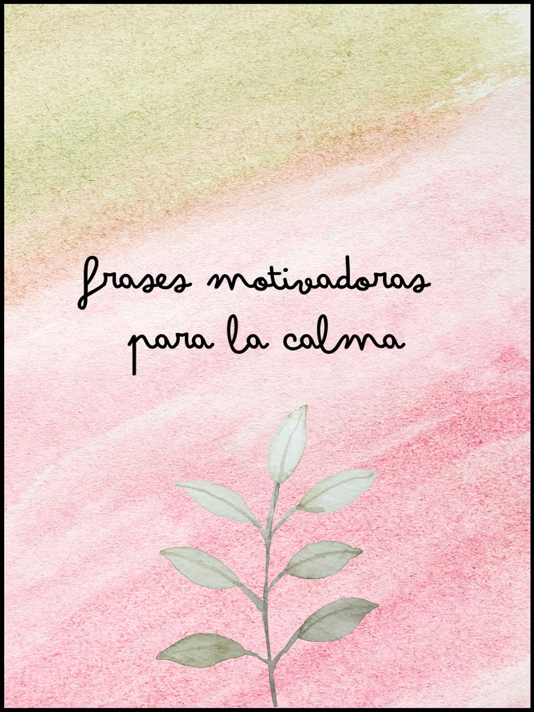 Frases para la calma y tranquilidad | PDF
