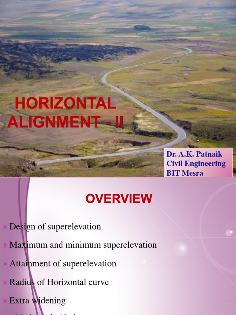 Design of Road Geometric Elements for Horizontal Curves: Analysis of ...
