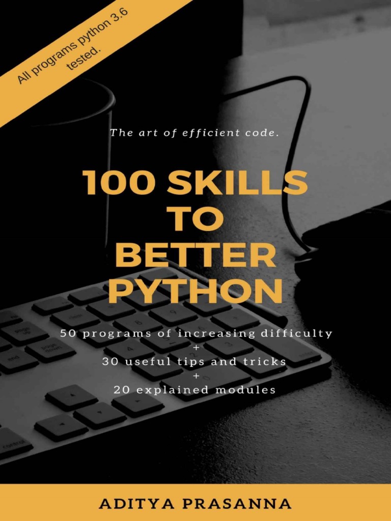 100 Skills To Better Python - Aditya Prasanna 1 | PDF