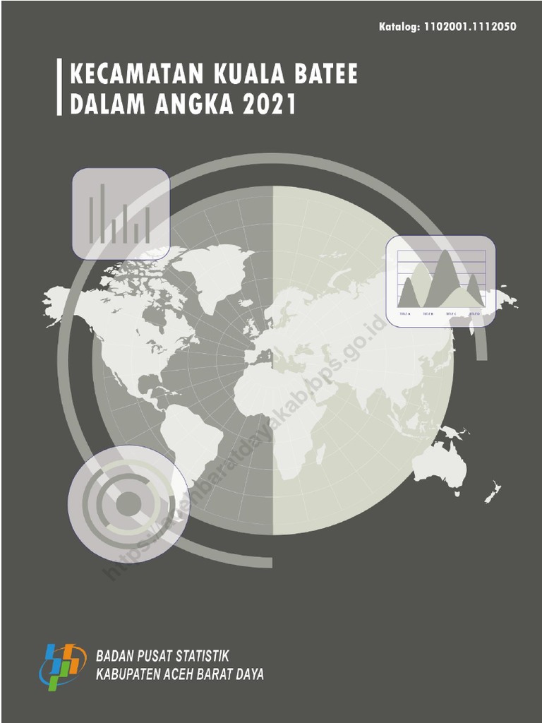 Kecamatan Kuala Batee Dalam Angka 2021 | PDF