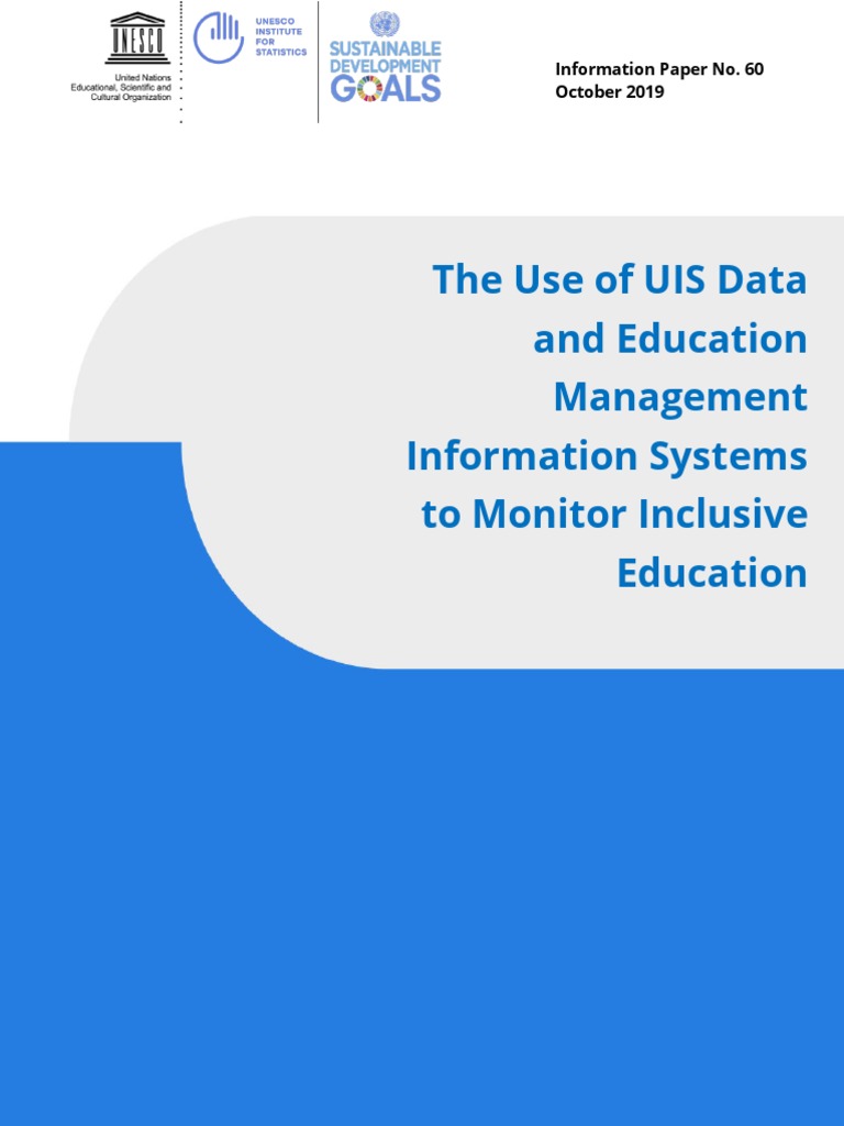 The Use of UIS Data and Education Management Information Systems To Monitor Inclusive Education ...