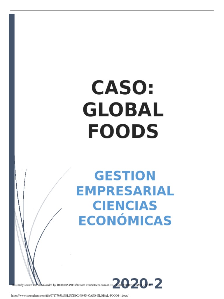 Soluci N Caso Global Foods 1 | PDF | Precios | Mercado (economía)