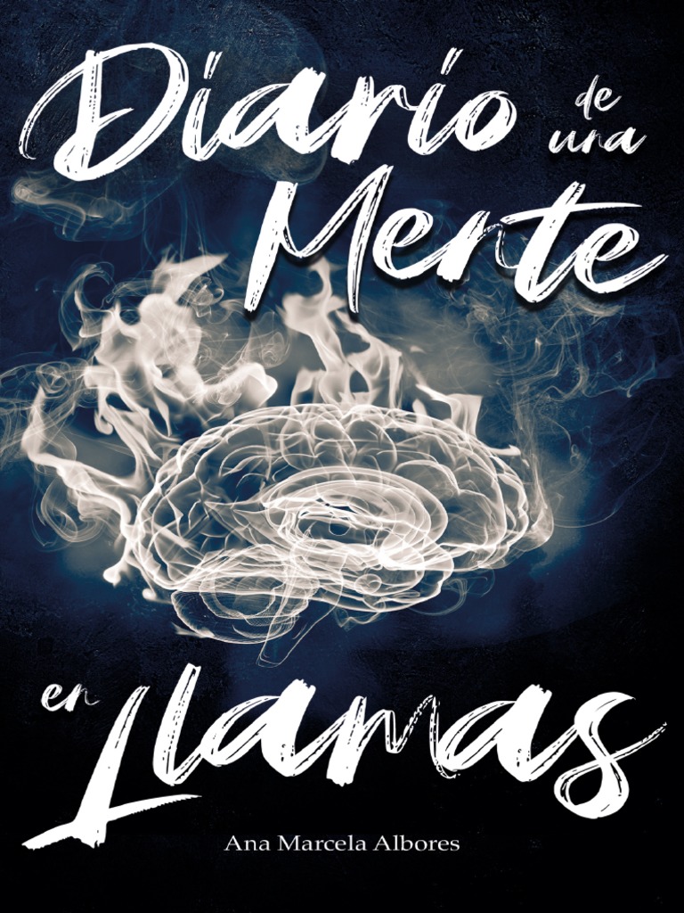 Diario de Una Mente en LLamas | PDF | Pensamiento | Depresión (estado de ánimo)