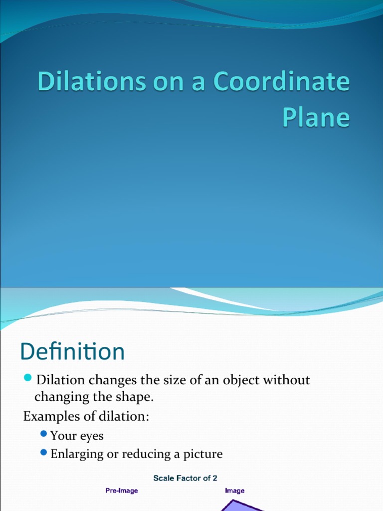 Dilations On A Coordinate Plane | PDF