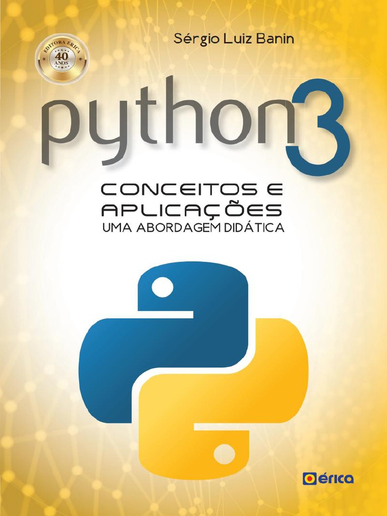 Python 3 Conceitos E Aplicações Uma Abordagem Didática Sérgio Luiz Banin Pdf Python