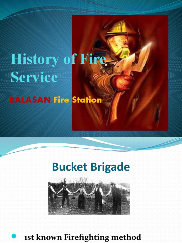 History of Fire Service Development | PDF | Firefighting | Fire Department