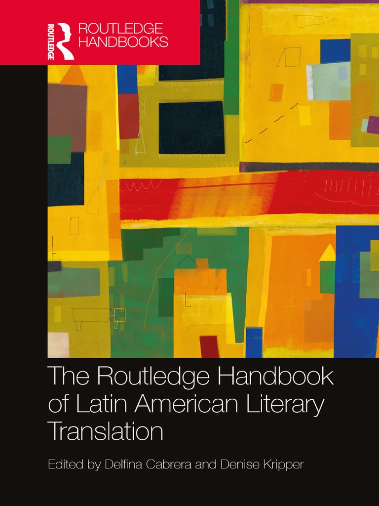 The Routledge Handbook of Latin American Literary Translation | PDF ...
