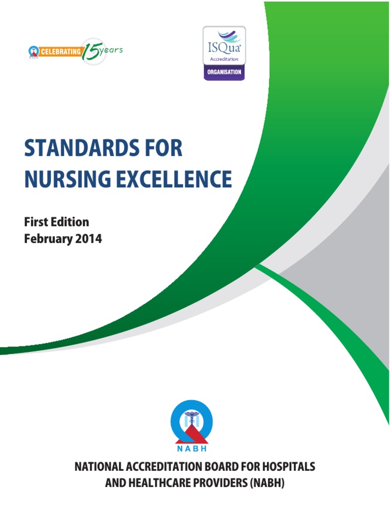 NABH Standards for Nursing Excellence | PDF | Nursing | Patient Safety