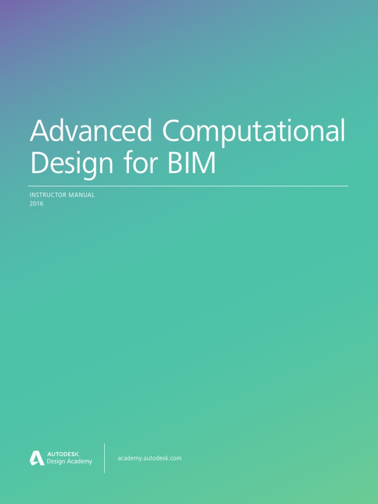 Advanced Computational Design For BIM | PDF | Autodesk Revit | Building ...