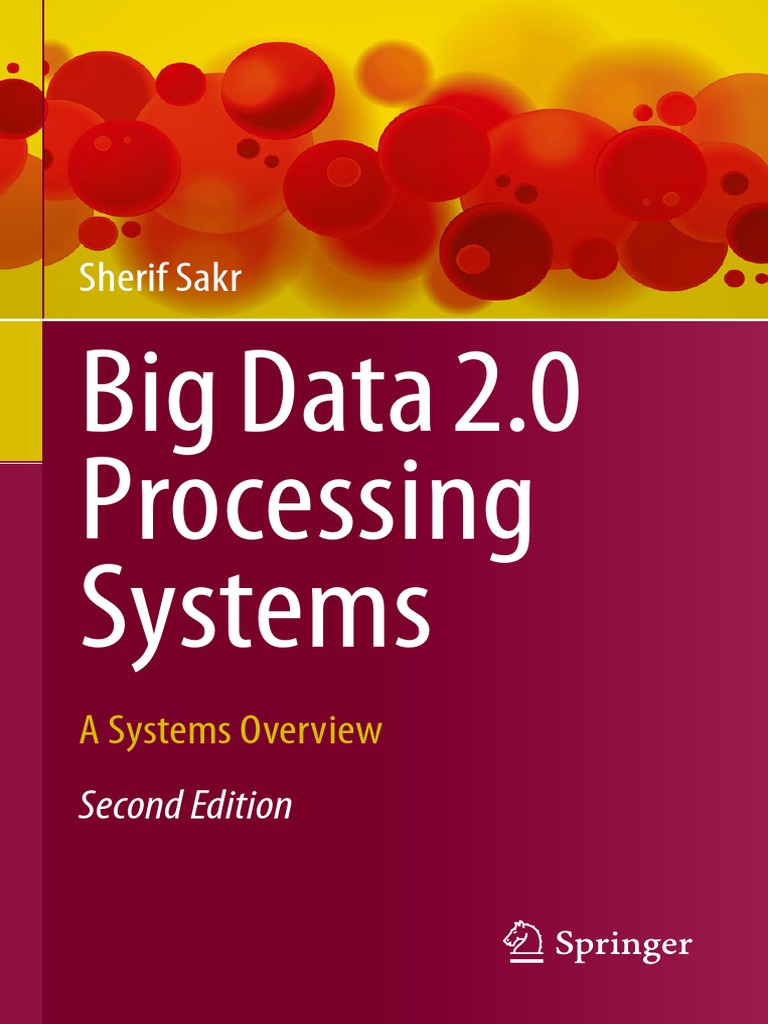 Big Data 2.0 Processing Systems 2ed | Download Free PDF | Cloud Computing | Big Data