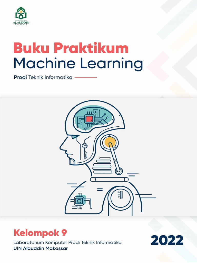 Buku Praktikum Mechine Learning Kelompok 9 | PDF | Komputer