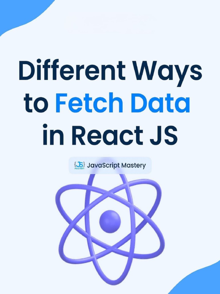 Ways To Fetch Data in React Js | PDF