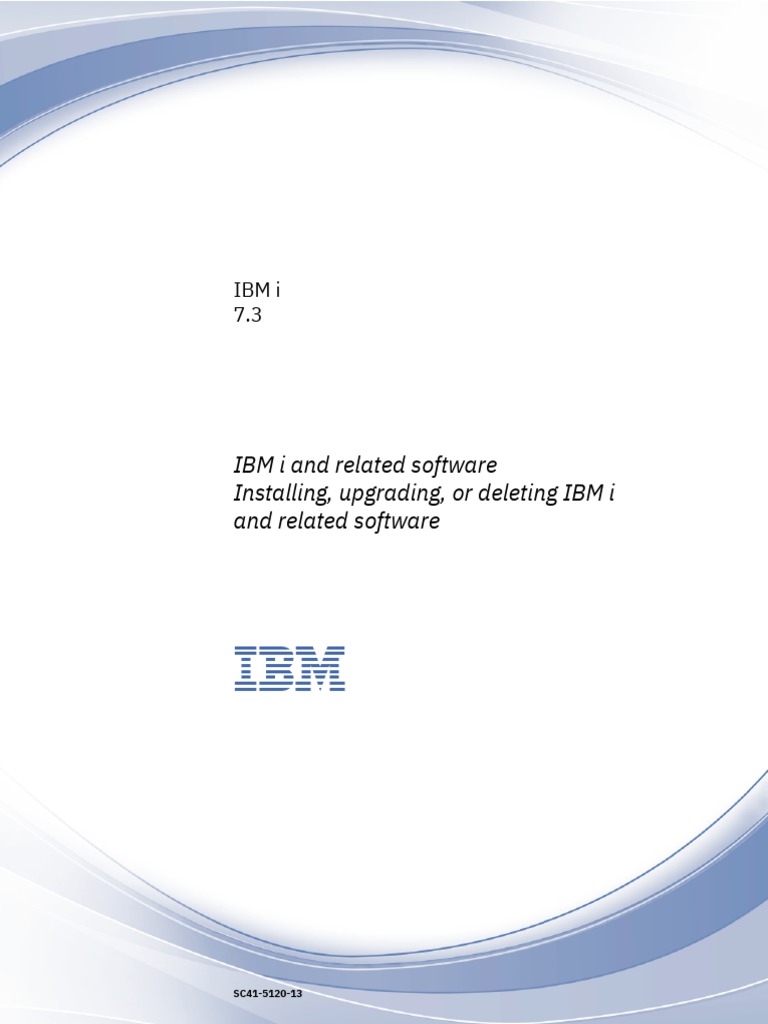 IBM I and Related Software Installing, Upgrading, or Deleting IBM I and Related Software | PDF ...