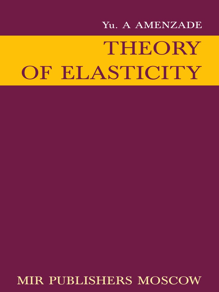 Amenzade Yu.a. - Theory of Elasticity-Mir (1979) | PDF | Tensor | Linear Elasticity