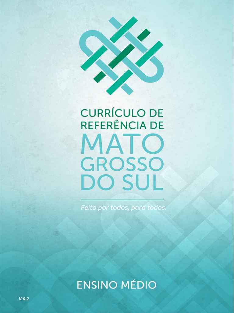 Ensino Médio MS: currículo de referência para a educação integral | PDF ...