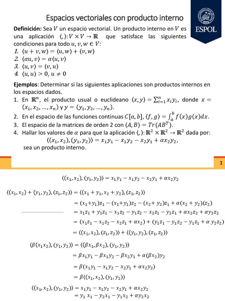 Espacios Vectoriales Con Producto Interno: Definición: Sea Un Espacio ...