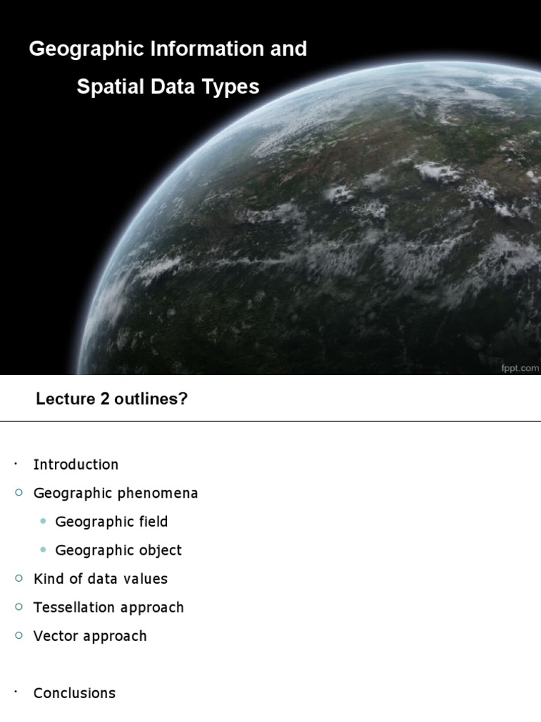 GIS Lec2 Spatial Data Types Final | PDF | Geographic Information System ...