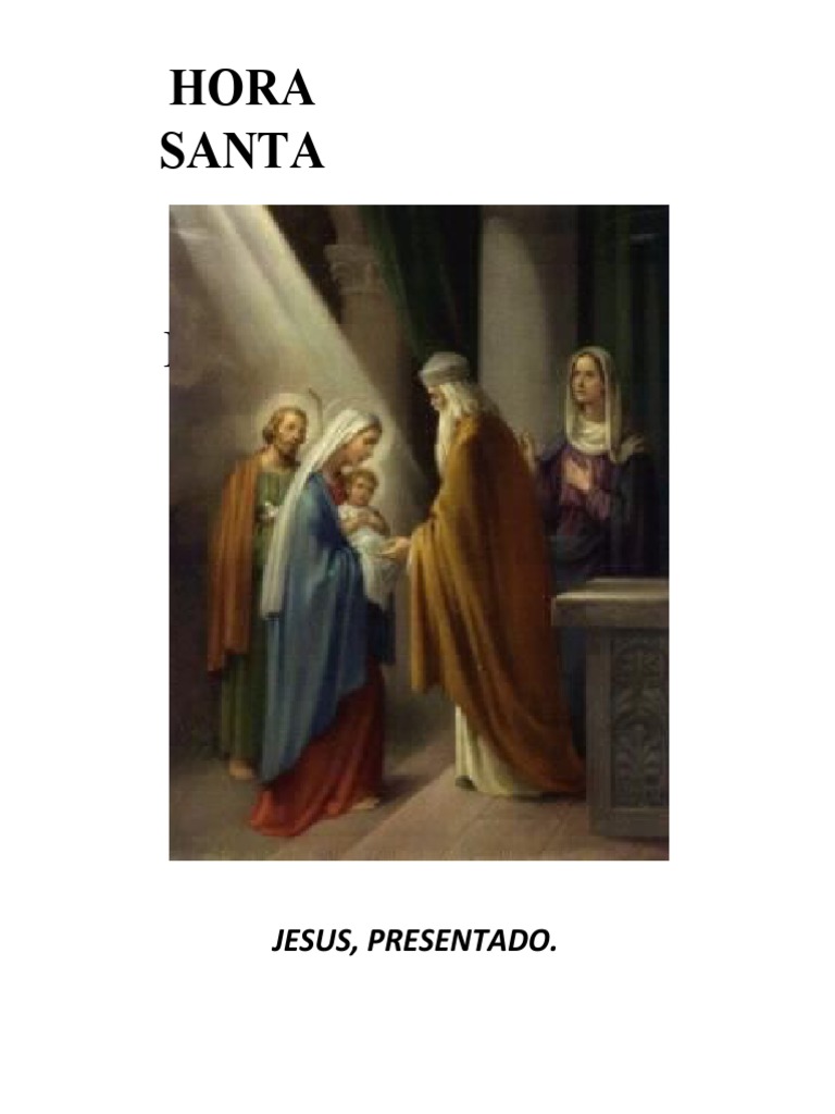 Hora Santa Jesus Presentado | PDF | eucaristía | Cristo (título)