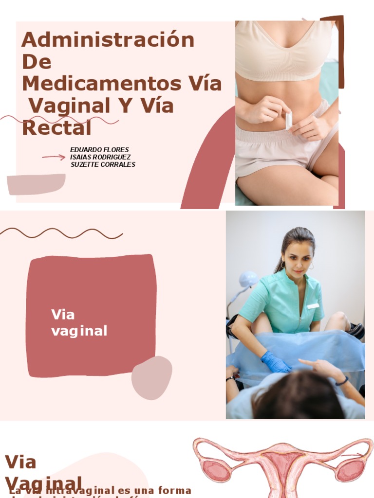Administración de medicamentos por vías vaginal, rectal y oral: Procedimientos y consideraciones ...