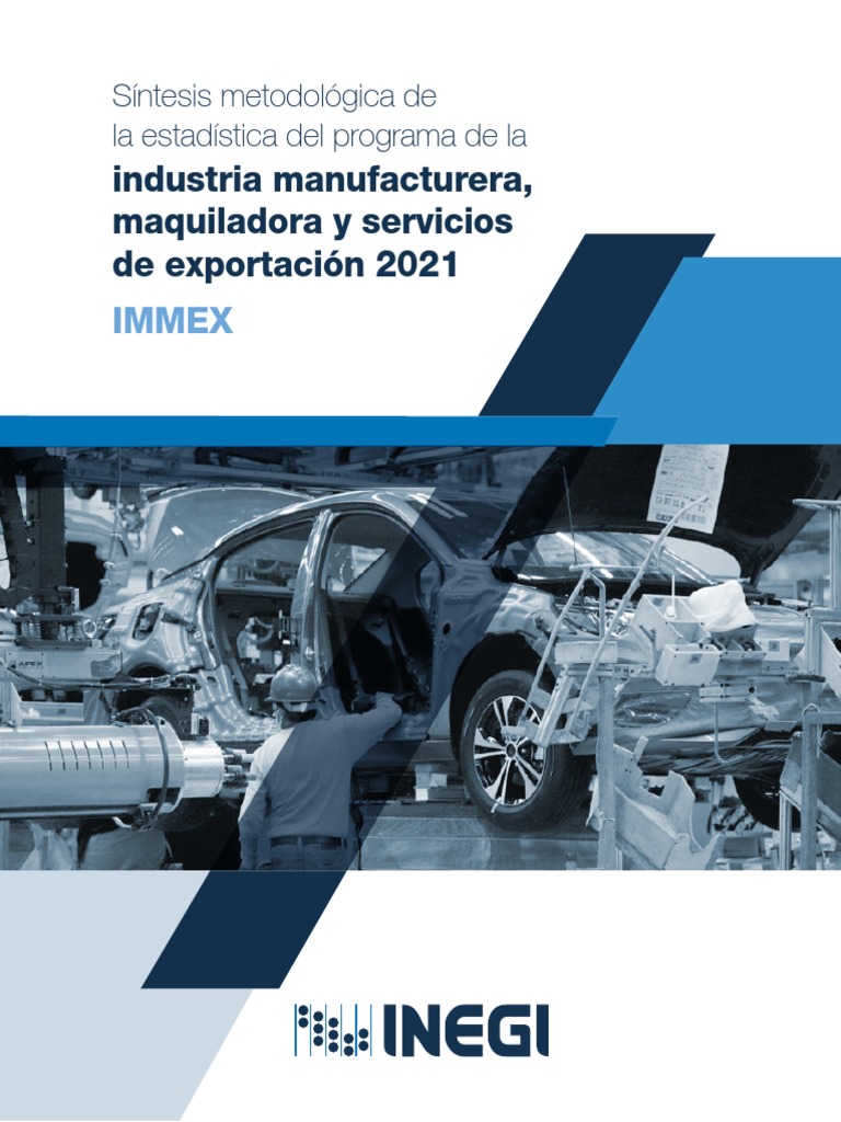 Industria Manufacturera, Maquiladora y Servicios de Exportación 2021 ...
