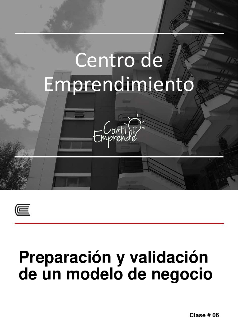 6 Preparación y Validación de Un Modelo de Negocio | PDF | Modelo de ...