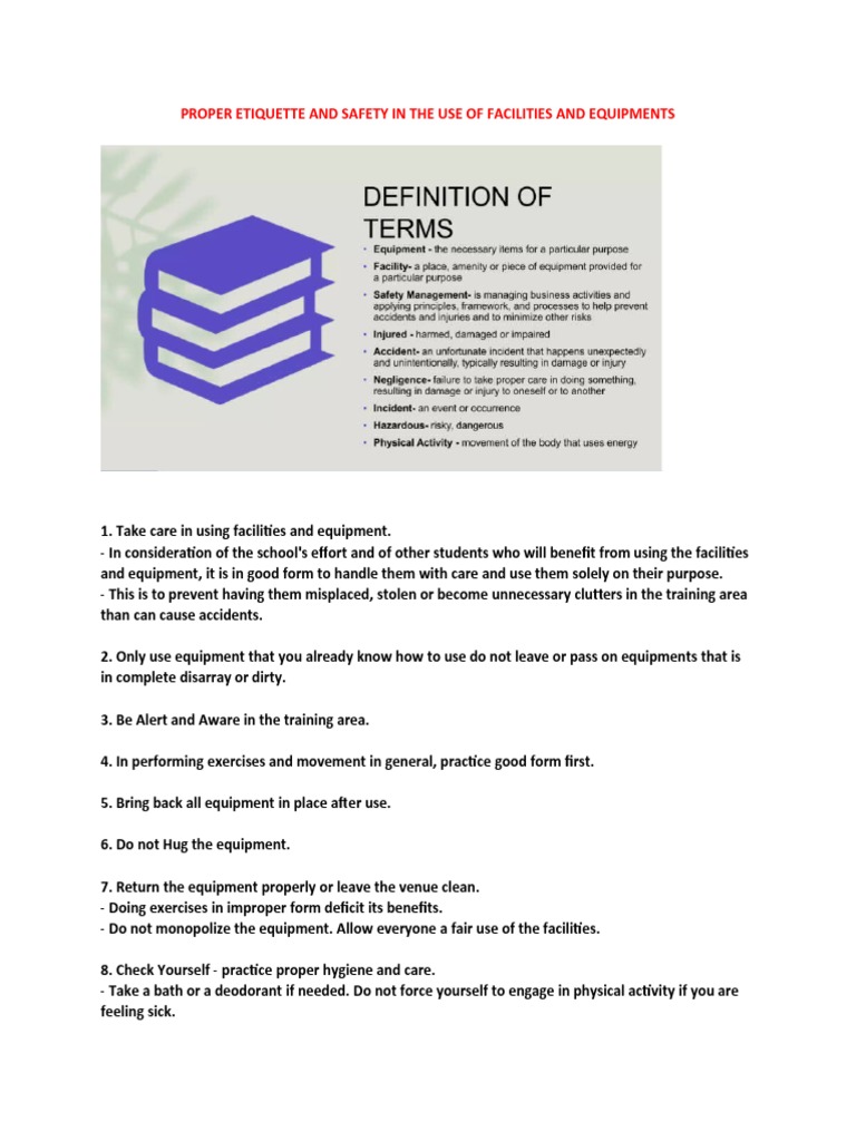 Proper Etiquette and Safety in The Use of Facilities and Equipments | PDF