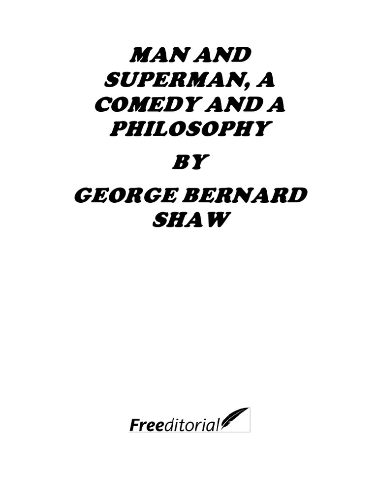 Man and Superman A Comedy and A Philosophy | PDF