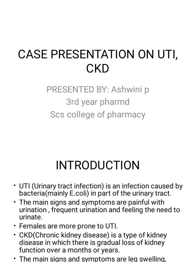 0 - Case Presentation On Uti, CKD | PDF | Chronic Kidney Disease ...