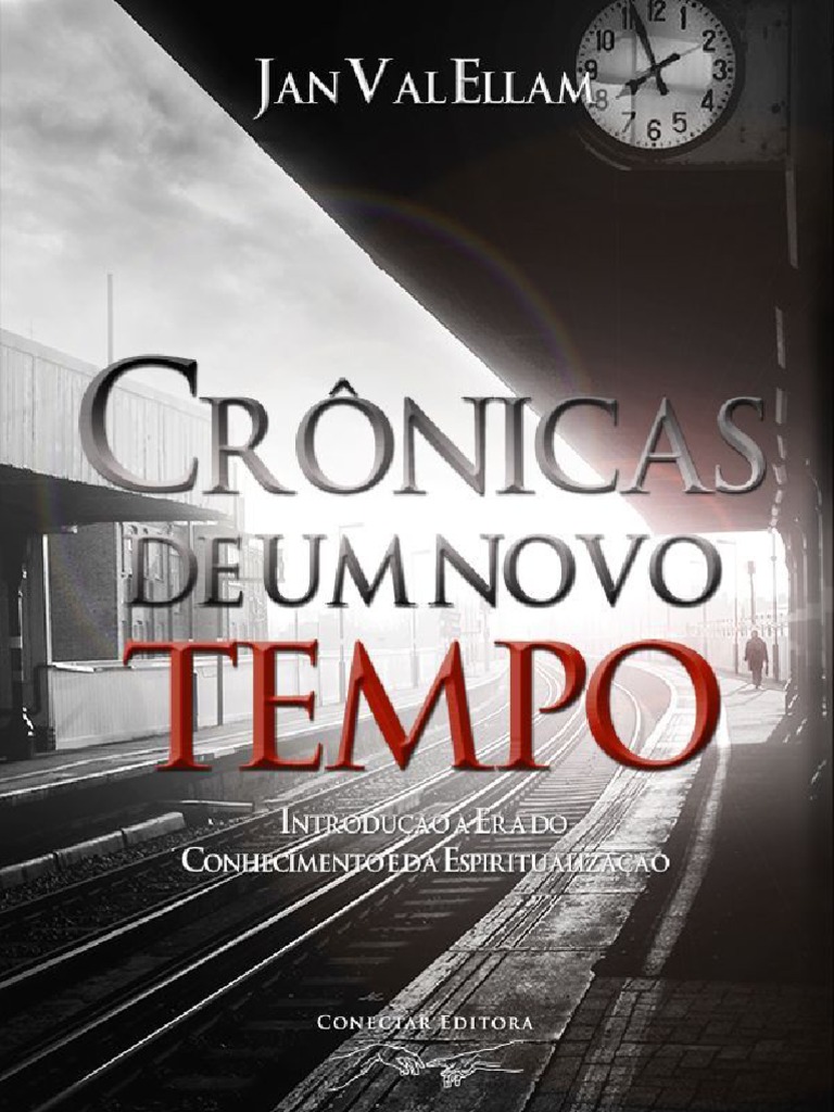 Crônicas de Um Novo Tempo - Jan Val Ellan | PDF | Deus | Amor