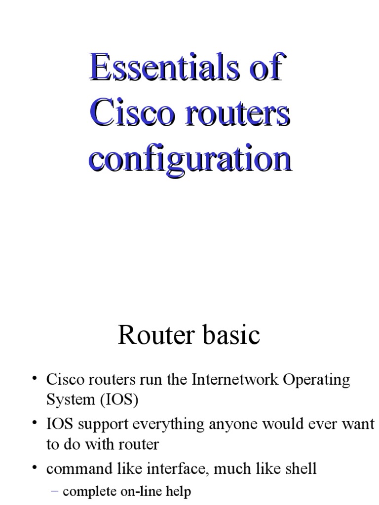 Essentials of Cisco router configuration | PDF | Ip Address | Router (Computing)