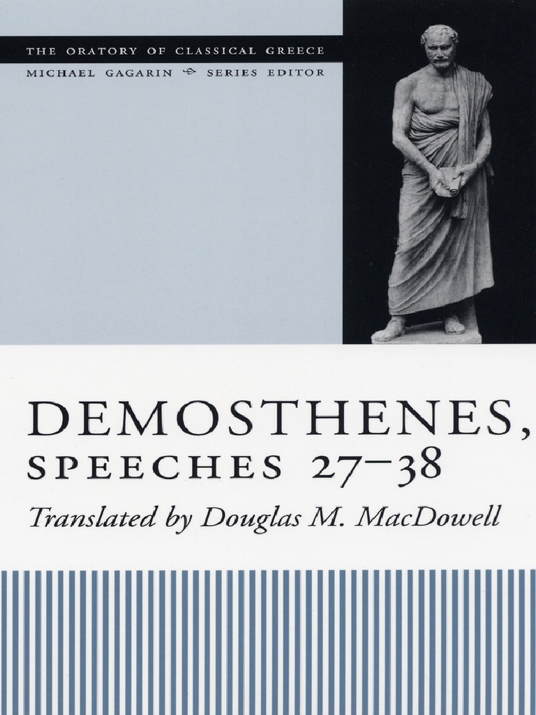 Demosthenes, Speeches 27-38 (The Oratory of Classical Greece) | PDF ...