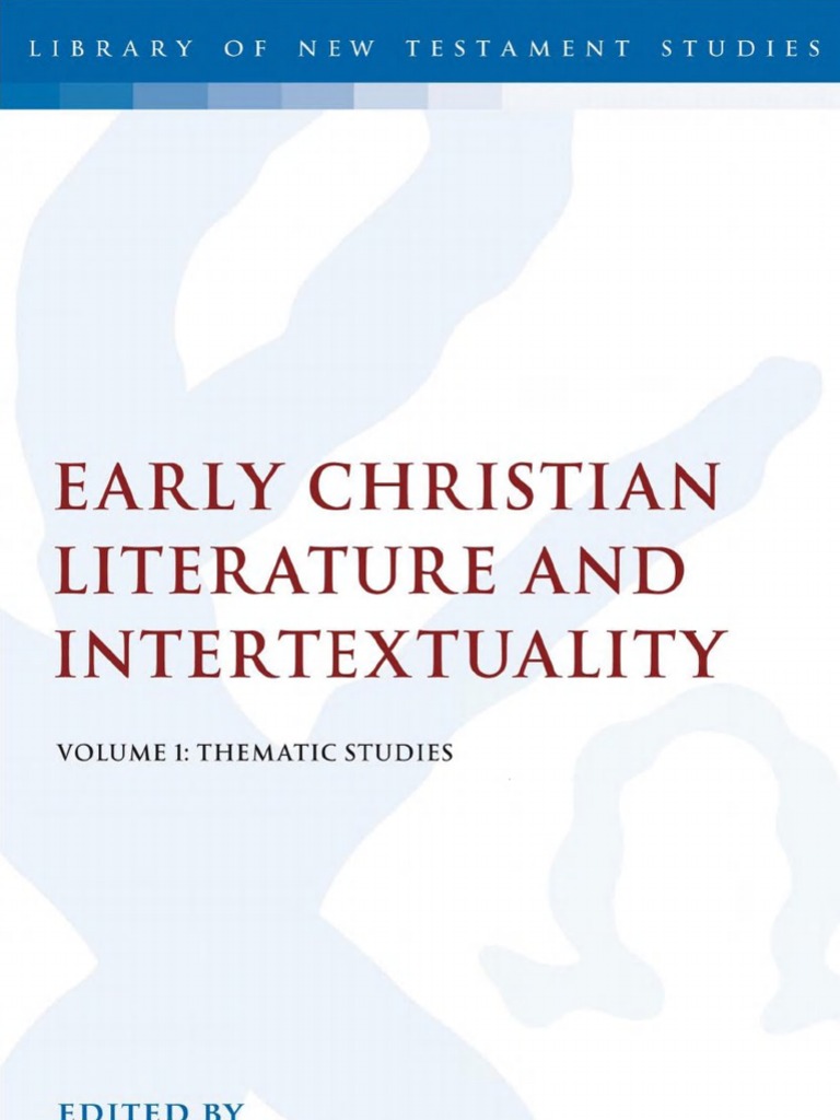 Early Christian Literature and Intertextuality, Thematic - Craig A ...