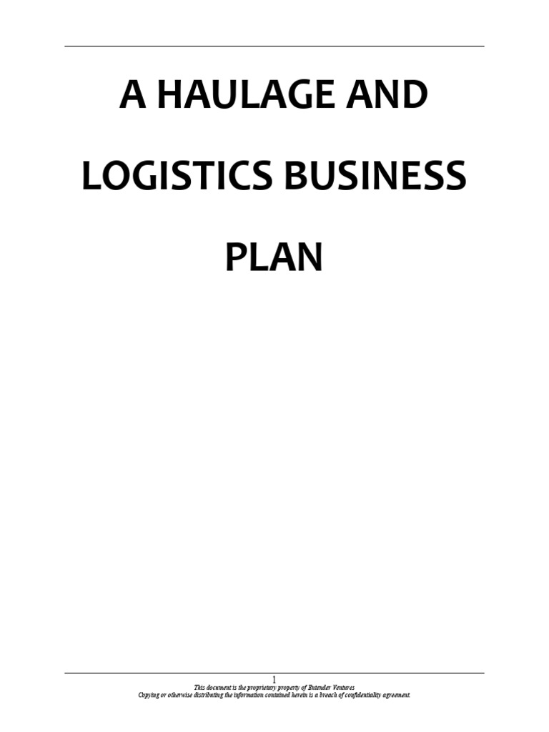A Haulage and Logistics Business Plan | PDF | Logistics | Truck Driver